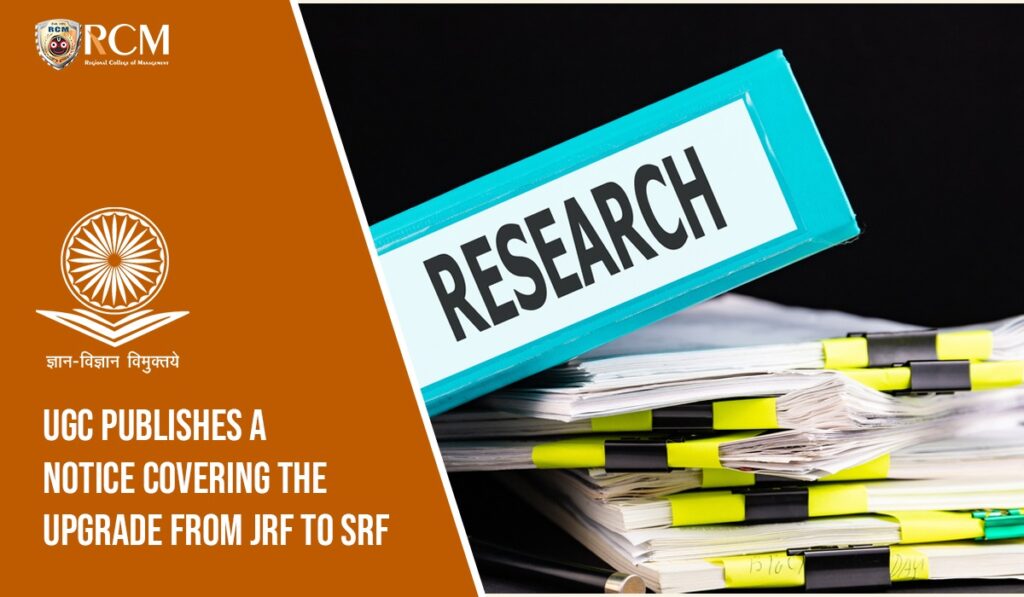 UGC Publishes A Notice Covering The Upgrade From JRF To SRF