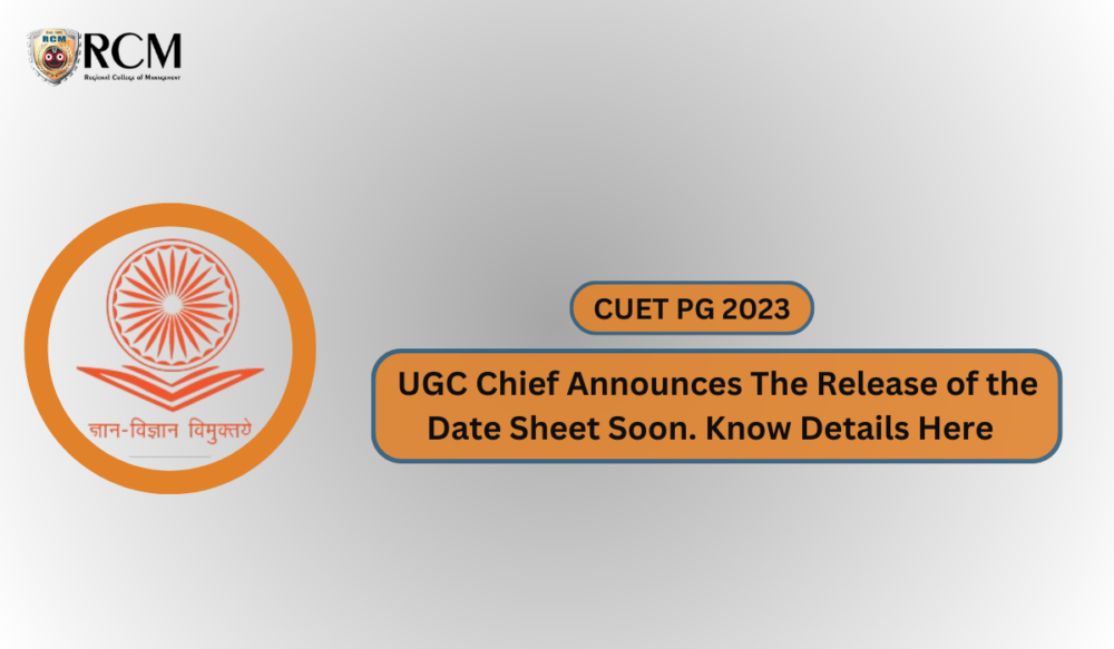 CUET PG 2023: UGC Chief to Release Date Sheet Soon