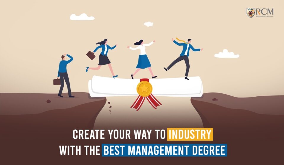 Create Your Way To The Industry With The Best Management Degree ...