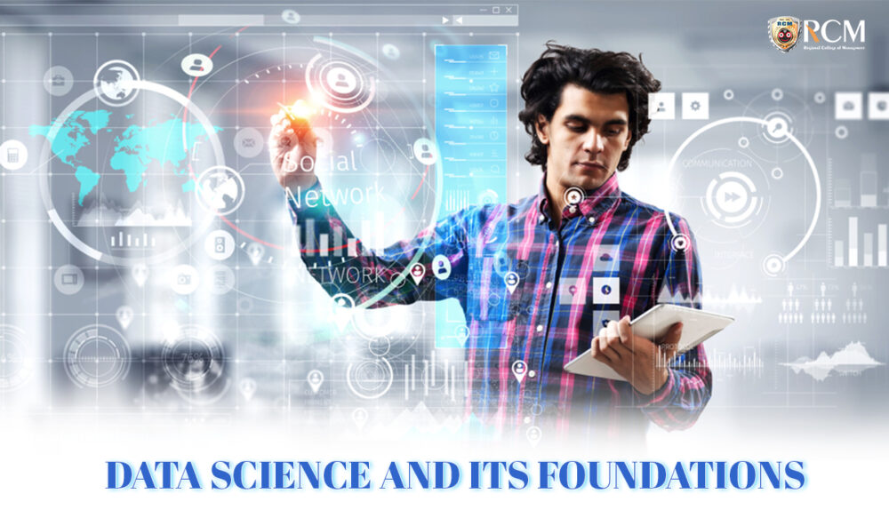 Data Science And Its Foundations - Regional College Of Management