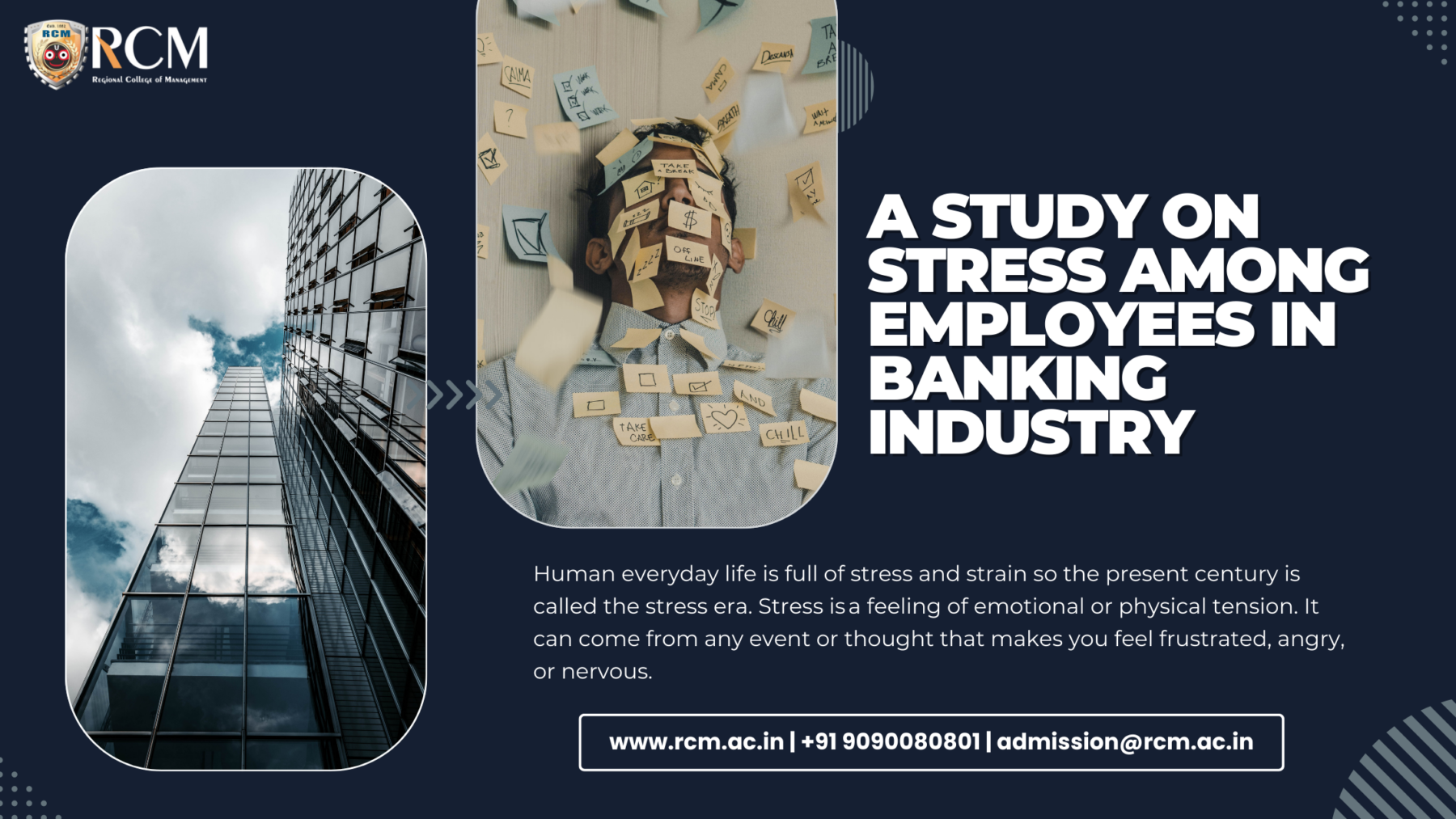 A Study on Stress among Employees in Banking Industry