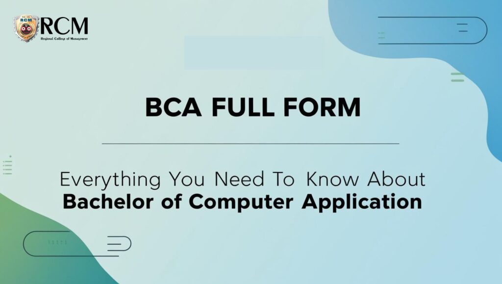 BCA Full Form: Everything You Need to Know About Bachelor of Computer ... BCA Full Form: Everything You Need to Know About Bachelor of Computer ...