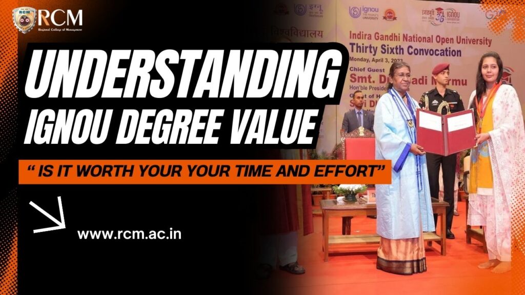 Understanding IGNOU Degree Value: Is It Worth Your Time and Effort ...