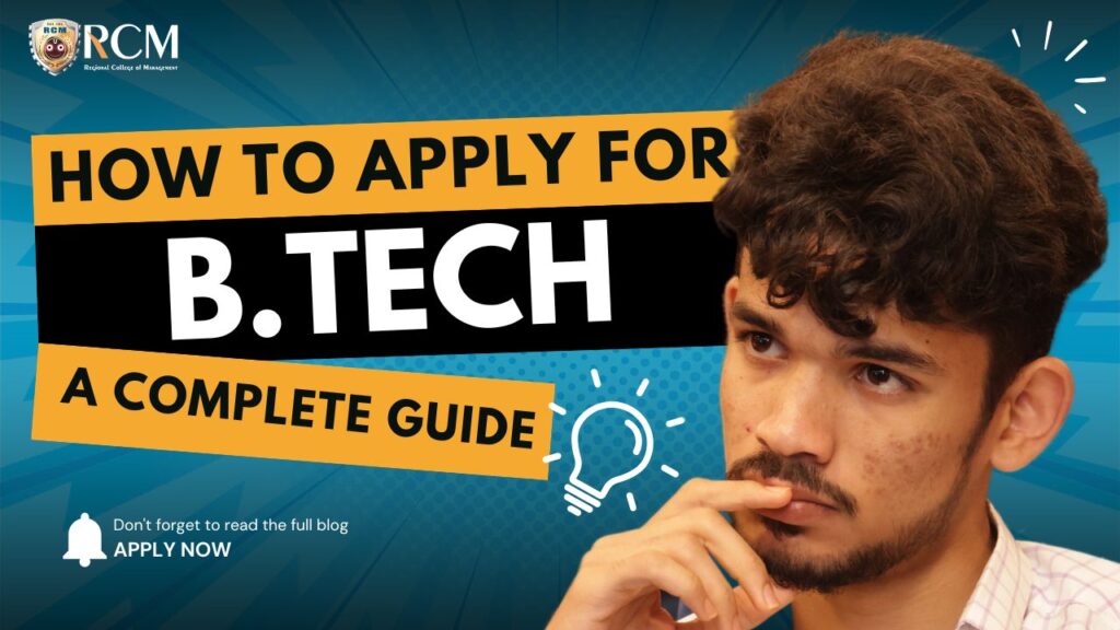 How to Apply for B.Tech: A Complete Guide - Regional College Of ...