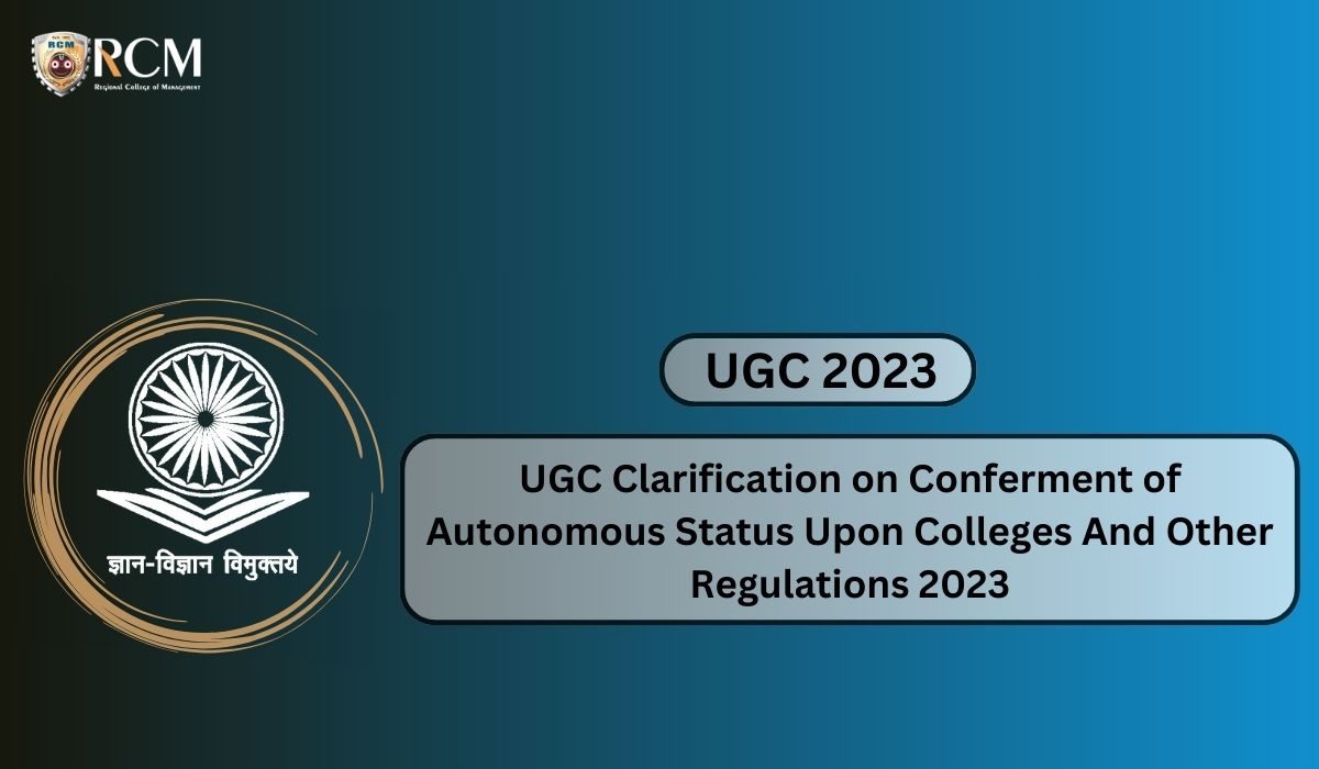 UGC Clarification on Conferment of Autonomous Atatus Upon Colleges And ...